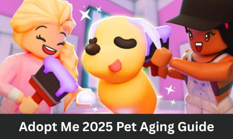 Adopt Me 2025 Pet Aging Guide (Updated Needs Required)